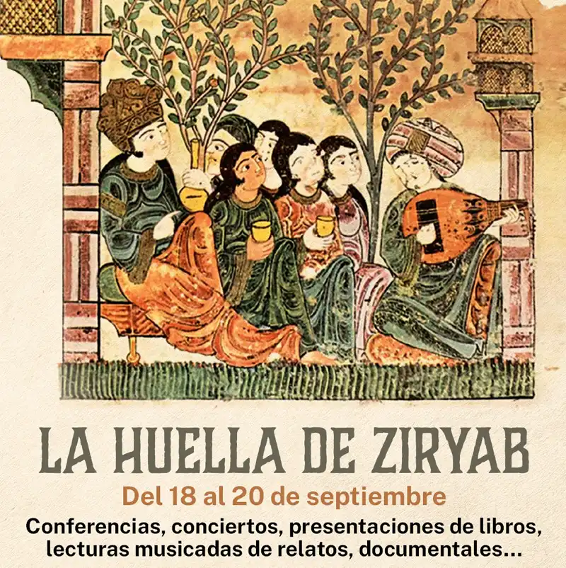 Jornadas Culturales "LA HUELLA DE ZIRYAB" en Casa Árabe, Biblioteca ...